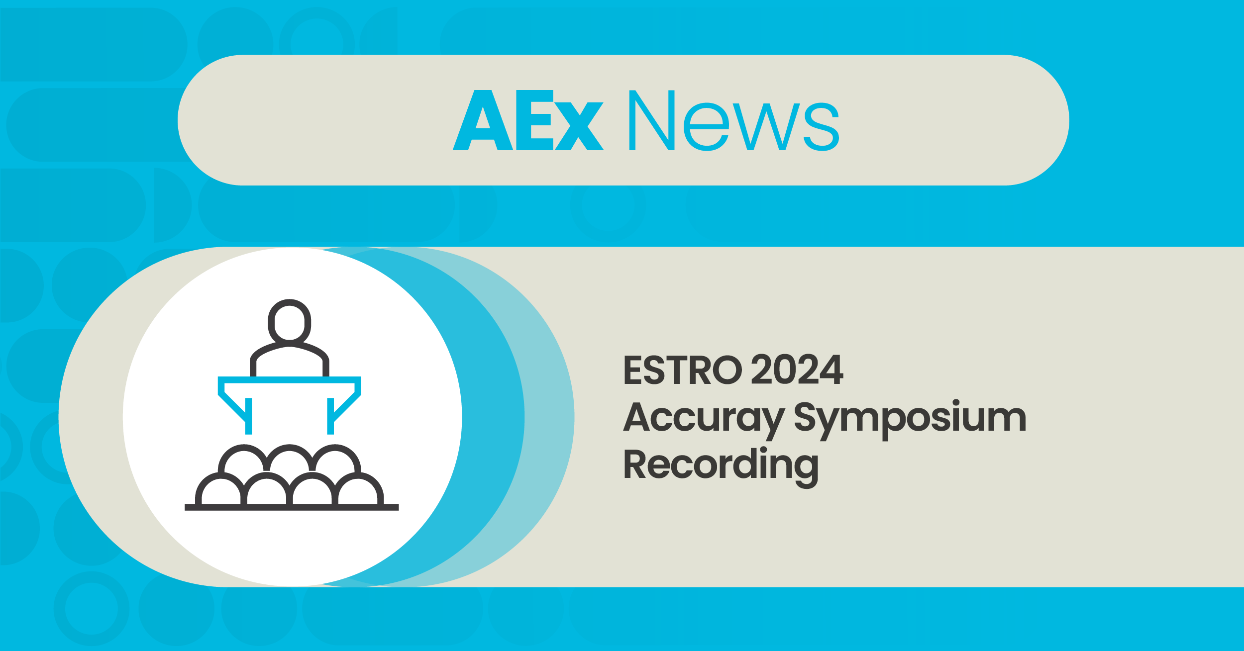 ESTRO 2024 Symposium | Accuray Exchange